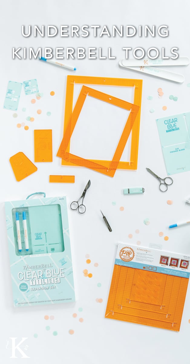 Understanding Kimberbell Tools