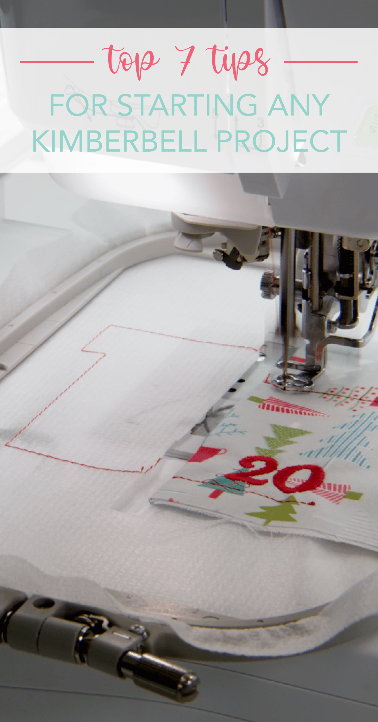 Top 7 Tips for Starting Any Kimberbell Project!